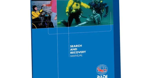 Search & Recovery Specialty Manual | PADI Materials